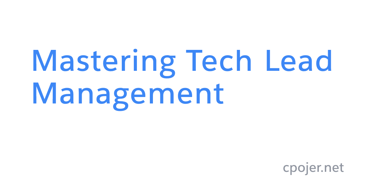 Mastering Tech Lead Management | Christoph Nakazawa